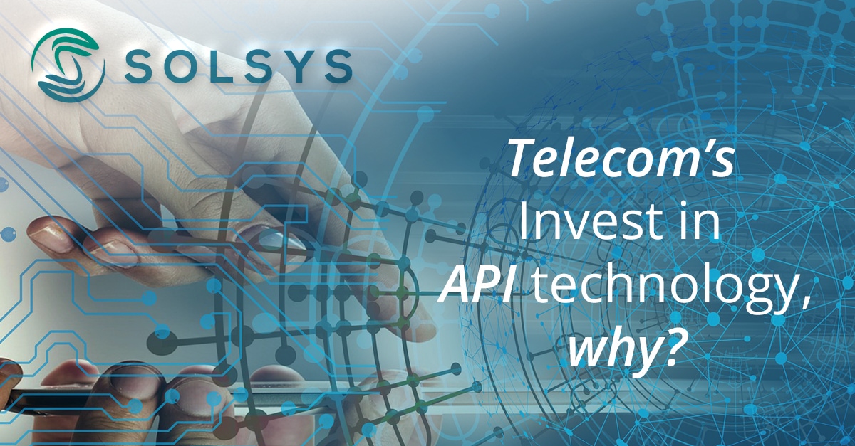 Telecom - API Economy in the COVID World - SOLSYS